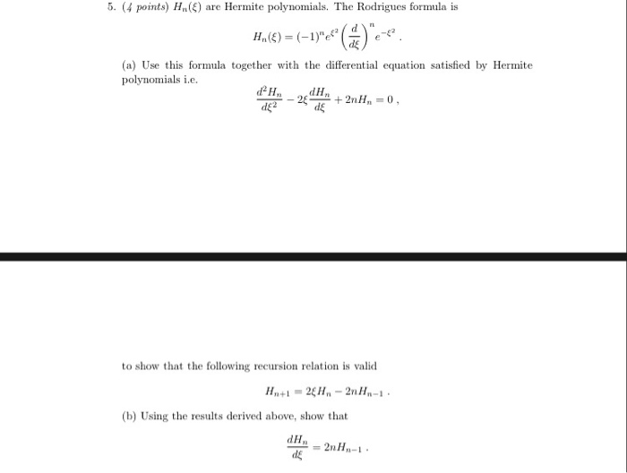 Solved 5. (4 points) Hn() are Hermite polynomials. The | Chegg.com