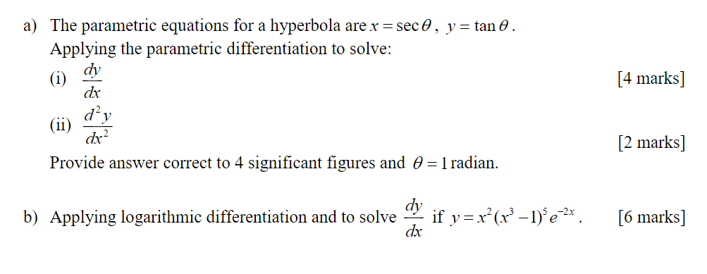 Solved [4 marks] a) The parametric equations for a hyperbola | Chegg.com