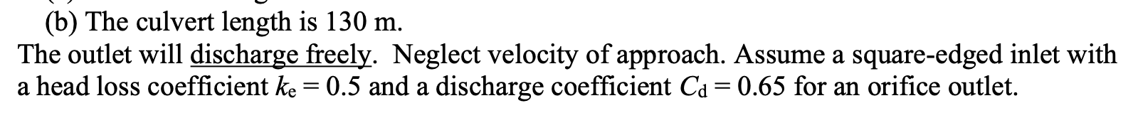 Solved A culvert is to be designed with capacity of 5 m3/s | Chegg.com