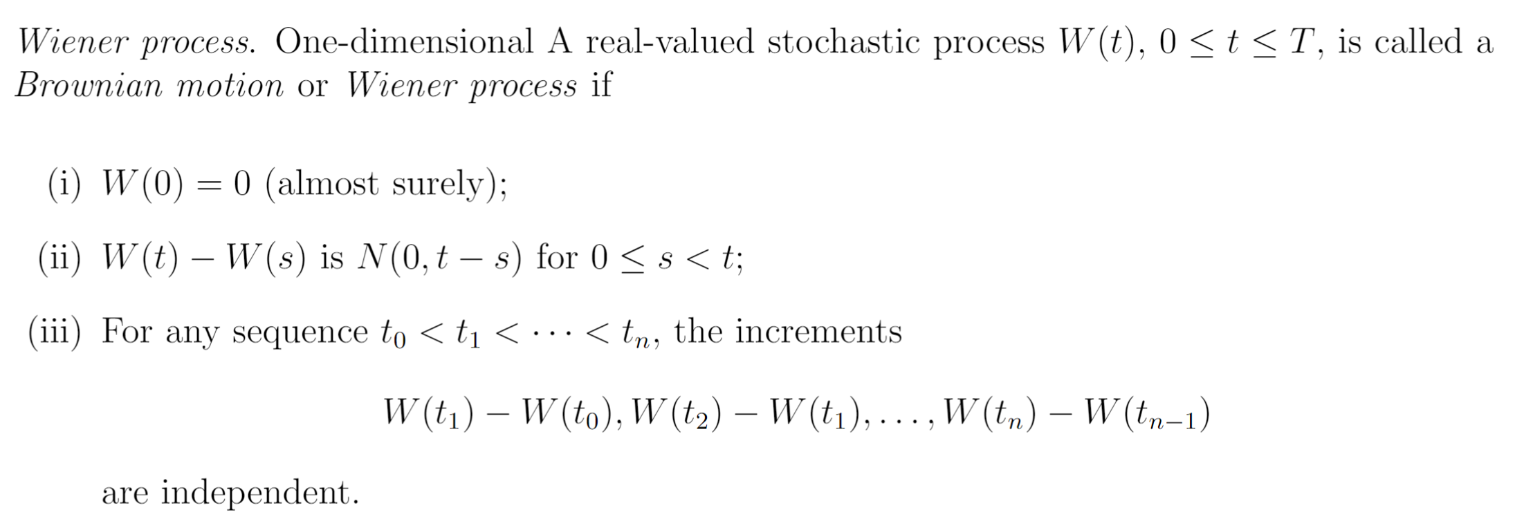 Wiener process. One-dimensional A real-valued | Chegg.com