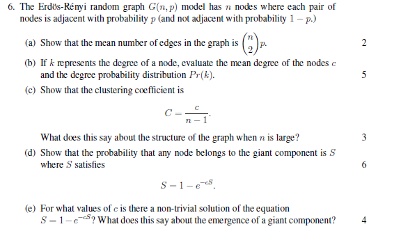 6. The Erdos-Rényi random graph G(n,p) model has n | Chegg.com