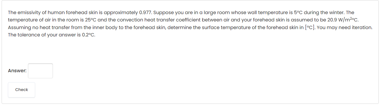 Solved The emissivity of human forehead skin is | Chegg.com