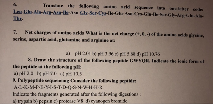 Solved 6. Leu-Glu-Ala-Arg- Thr. Translate the following | Chegg.com