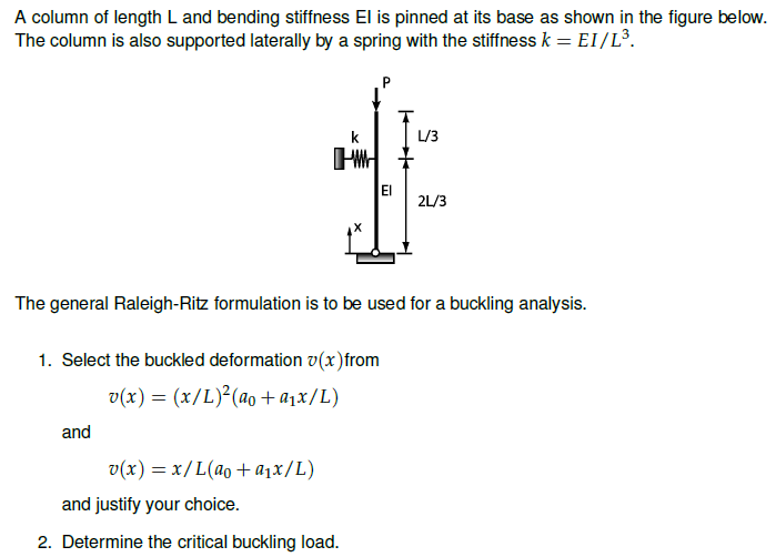 Solved A column of length L and bending stiffness EI is | Chegg.com