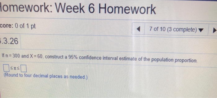 Solved lomework: Week 6 Homework 7 of 10 (3 complete) core: | Chegg.com