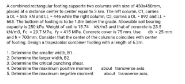 Solved A combined rectangular footing supports two columns | Chegg.com