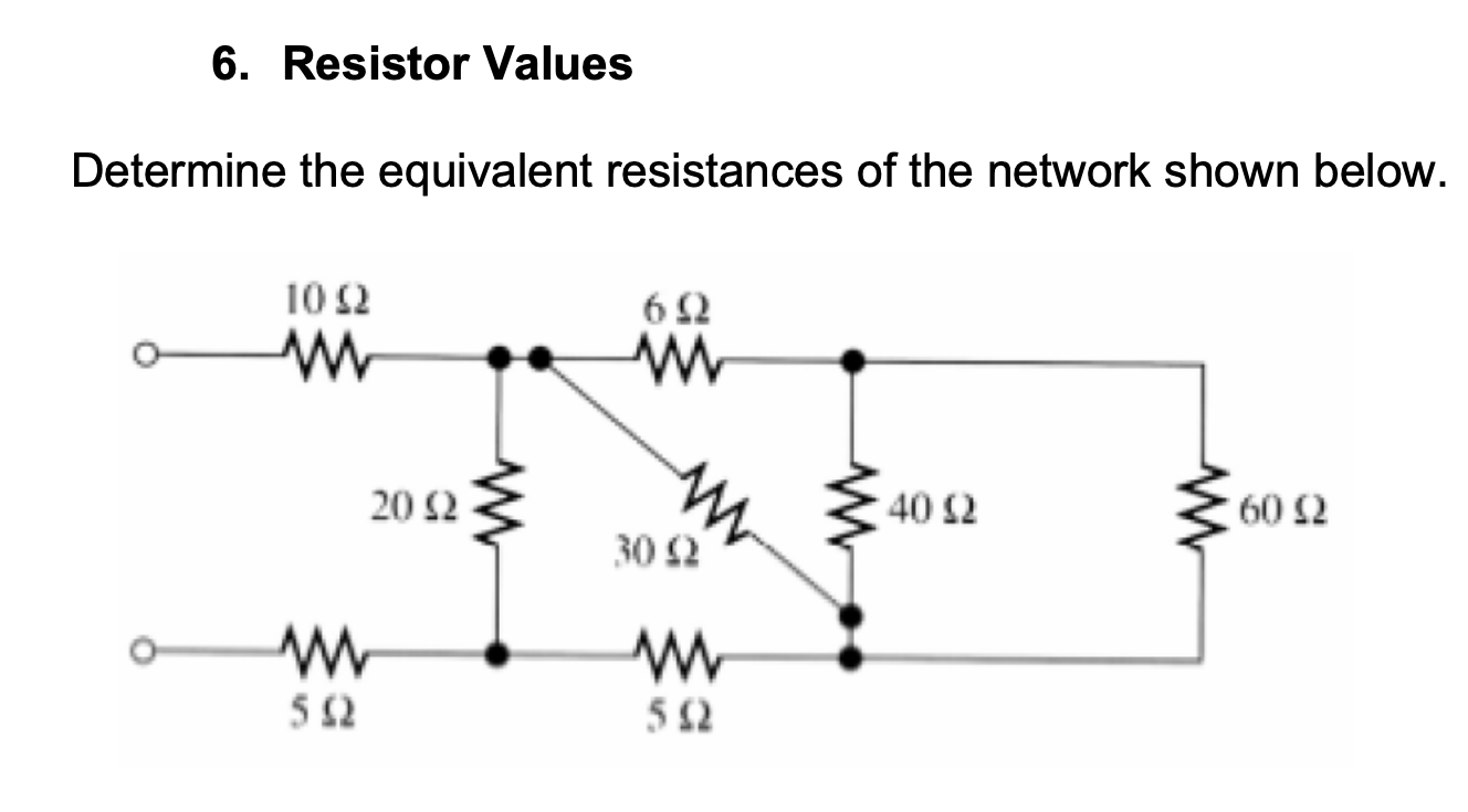 Solved Resistor ValuesDetermine the equivalent resistances | Chegg.com