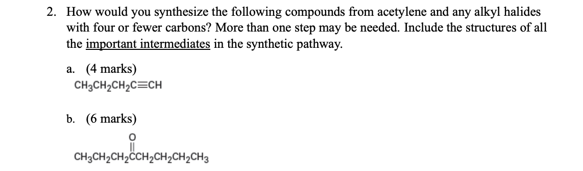 Solved 2. How would you synthesize the following compounds | Chegg.com