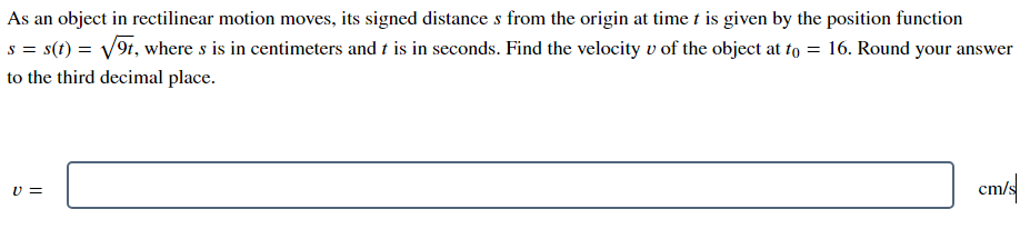 Solved As an object in rectilinear motion moves, its signed | Chegg.com