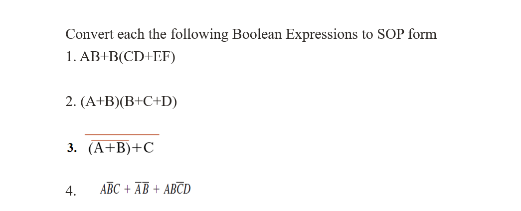 Solved Convert each the following Boolean Expressions to SOP | Chegg.com