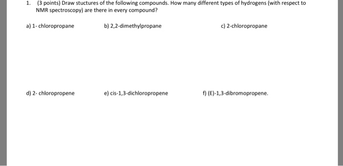 Solved 1. 3 points) Draw stuctures of the following | Chegg.com