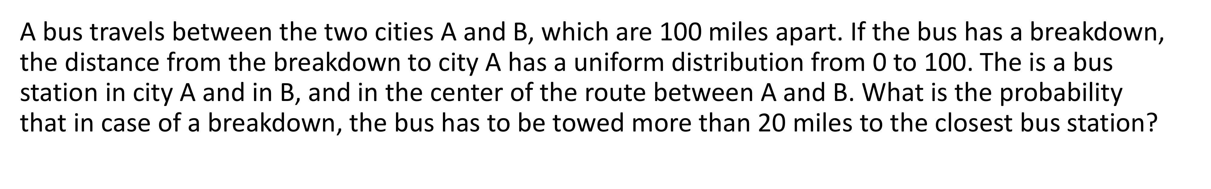 Solved A bus travels between the two cities A and B, which | Chegg.com