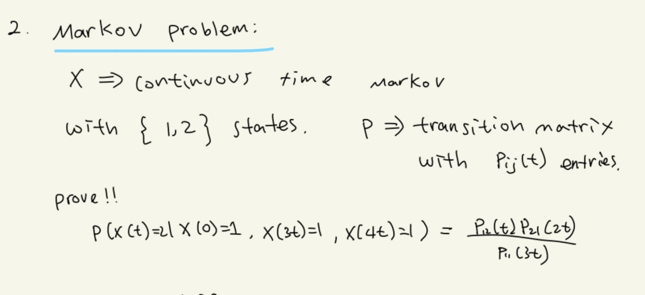 Solved 2. Markov problem: X = continuous time Markov with { | Chegg.com