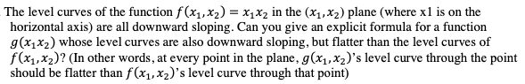 Solved The level curves of the function f(x1,x2) = x1X2 in | Chegg.com