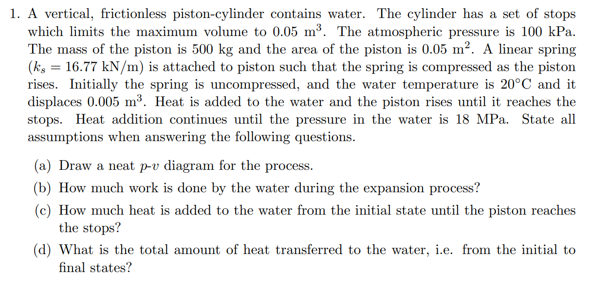 Solved 1. A vertical, frictionless piston-cylinder contains | Chegg.com