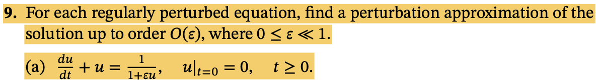 Solved 9. For each regularly perturbed equation, find a | Chegg.com