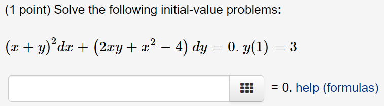 Solved (1 point) Solve the following initial-value problems: | Chegg.com