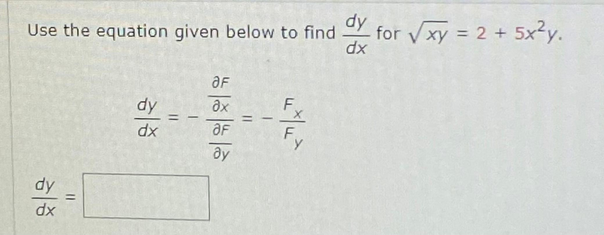Solved Use the equation given below to find dxdy for | Chegg.com