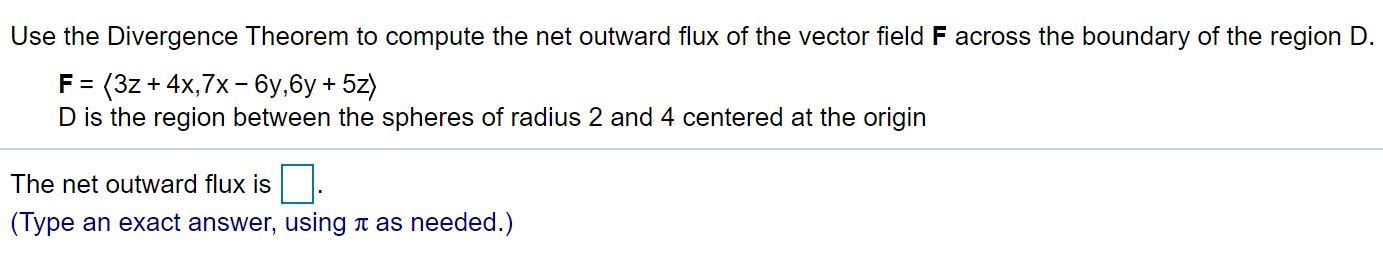 Solved Use the Divergence Theorem to compute the net outward | Chegg.com