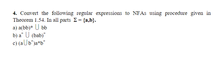Solved 4. Convert the following regular expressions to NFAs | Chegg.com