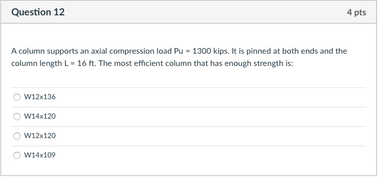 Solved Question 12 4 pts A column supports an axial | Chegg.com