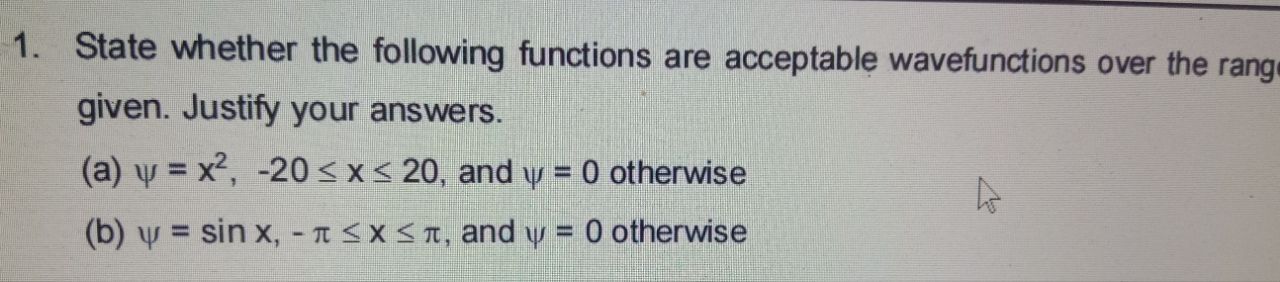 Solved State whether the following functions are acceptable | Chegg.com