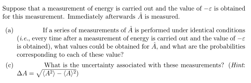 Solved Consider a system whose Hamiltonian H and operator A | Chegg.com