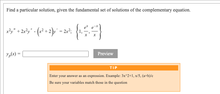 Solved Find a particular solution, given the fundamental set | Chegg.com
