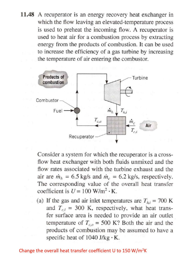 Solved 11.48 A recuperator is an energy recovery heat | Chegg.com