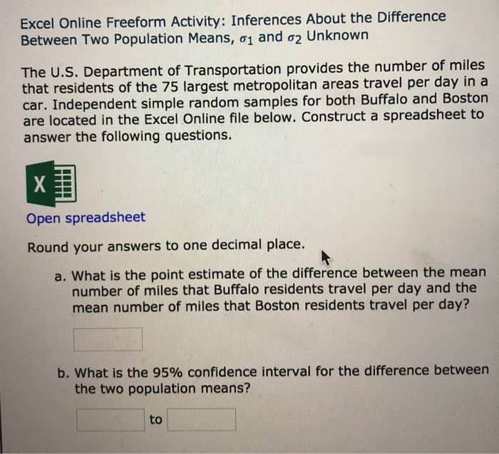Solved Excel Online Freeform Activity: Inferences About the | Chegg.com