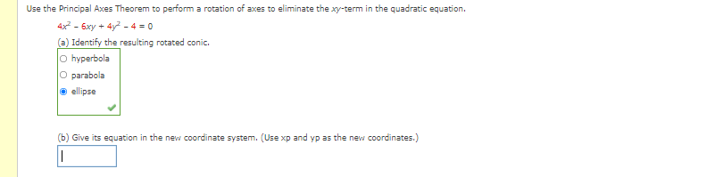 Solved + Use the Principal Axes Theorem to perform a | Chegg.com