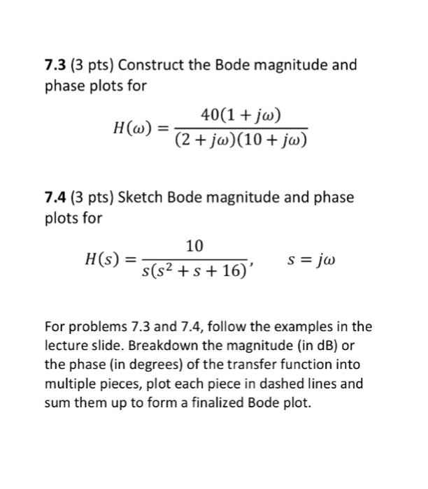 Solved Construct the Bode magnitude and phase plots for | Chegg.com