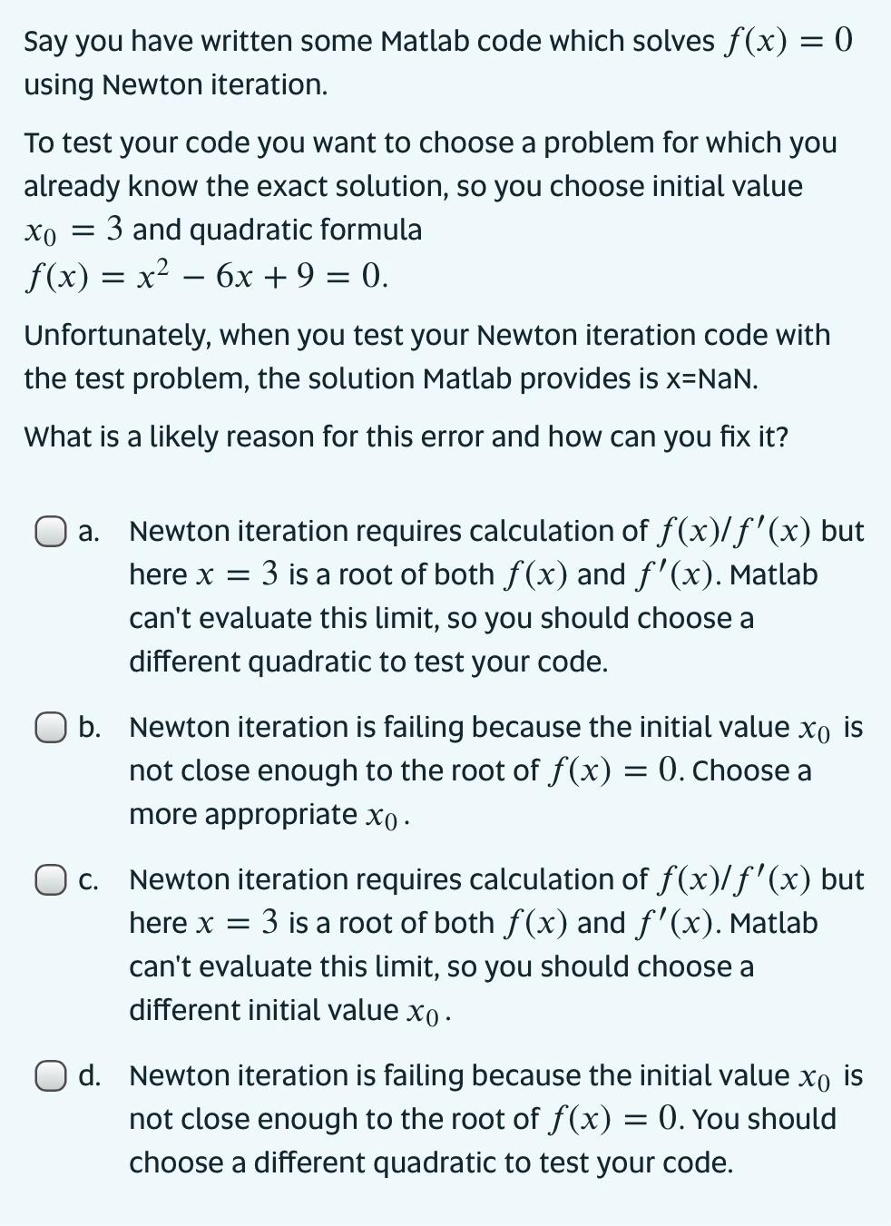 Solved Say you have written some Matlab code which solves | Chegg.com