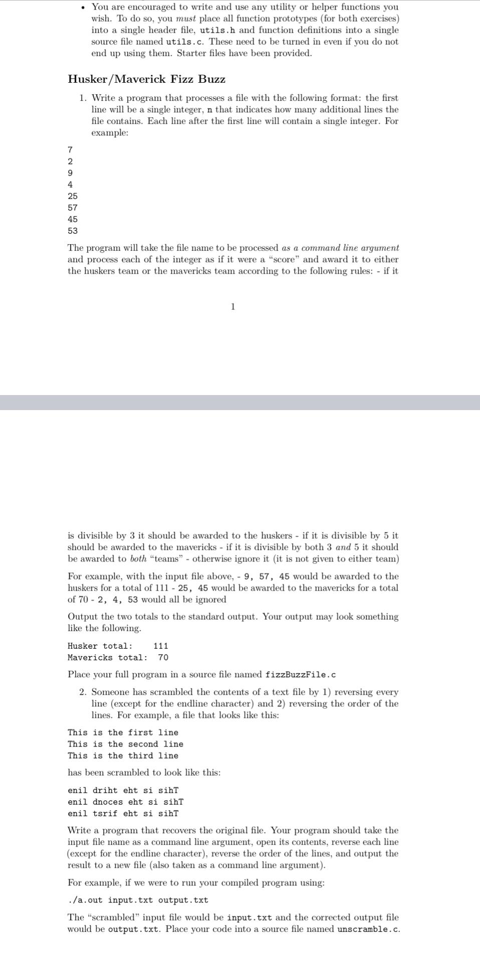 Solved - You are encouraged to write and use any utility or | Chegg.com