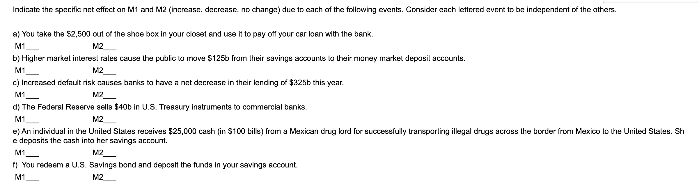 Solved Indicate the specific net effect on M1 and M2 | Chegg.com