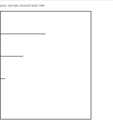 Solved Write a function that draws horizontal lines on the | Chegg.com