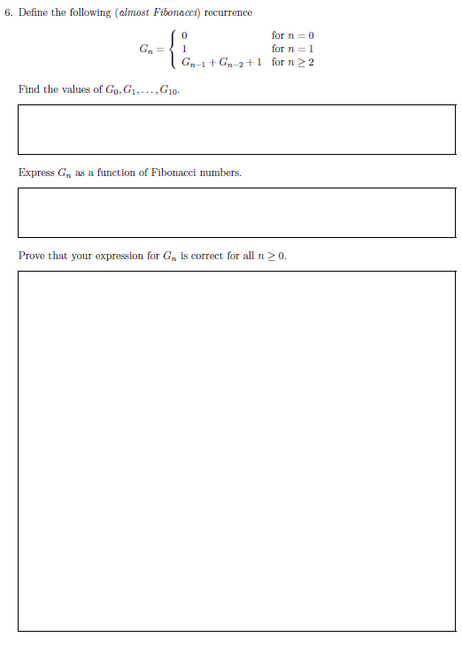 Solved 6. Define the following almost Fibonacci) recurrence | Chegg.com