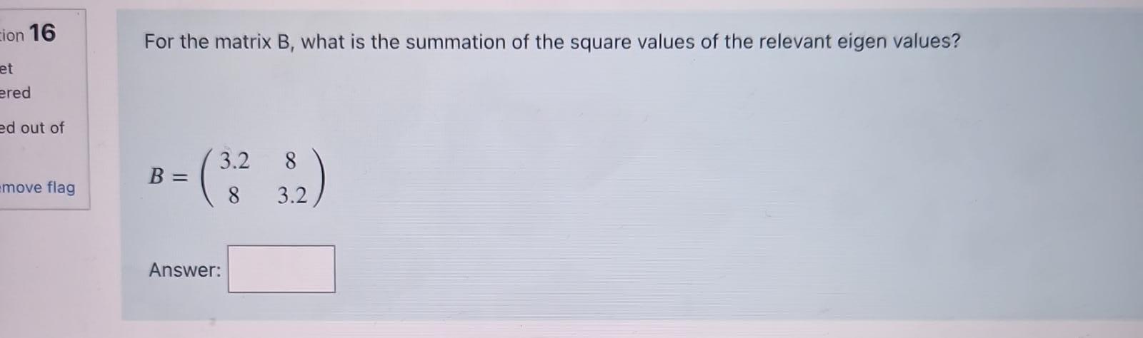 Solved For the matrix B, what is the summation of the square | Chegg.com