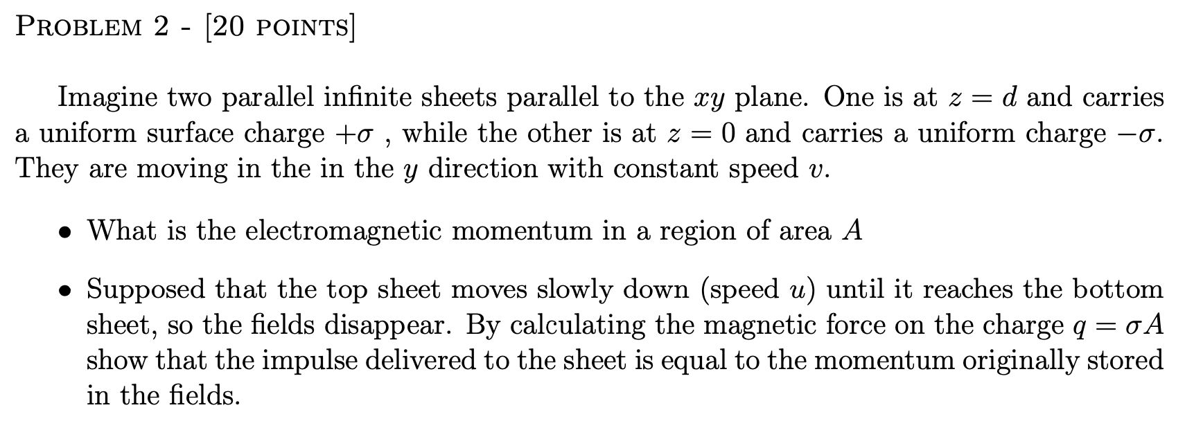 Solved Imagine two parallel infinite sheets parallel to the | Chegg.com