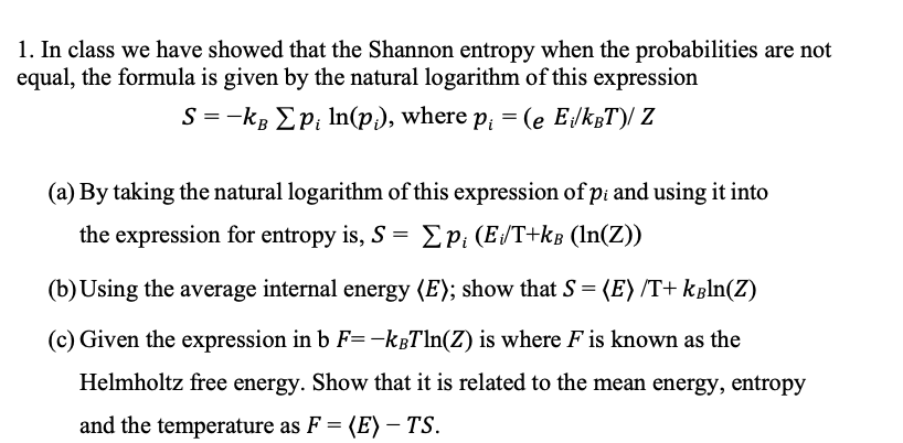 Solved 1. In class we have showed that the Shannon entropy | Chegg.com