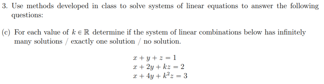 Solved 3. Use methods developed in class to solve systems of | Chegg.com