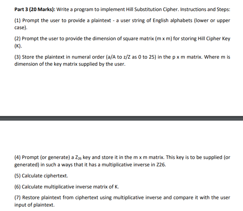 Solved Part 3 (20 Marks): Write a program to implement Hill | Chegg.com