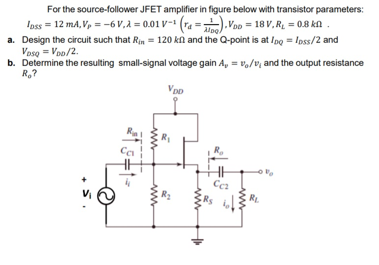 Solved For the source-follower JFET amplifier in figure | Chegg.com
