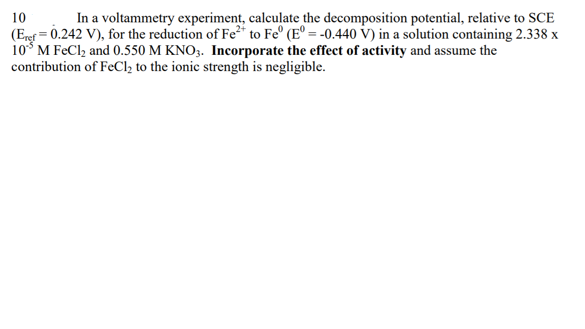 Solved 10 In a voltammetry experiment, calculate the | Chegg.com