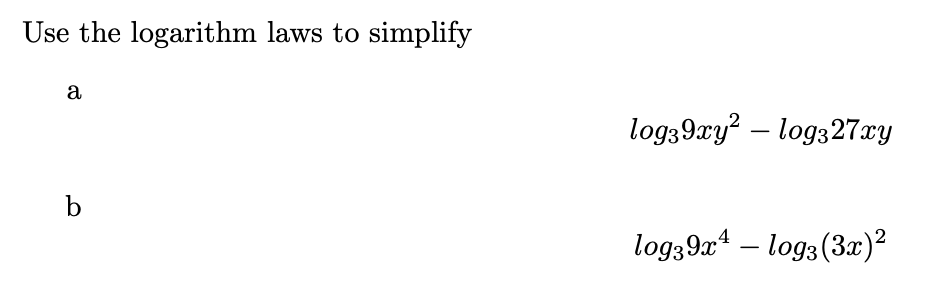 Solved Use the logarithm laws to simplify a | Chegg.com