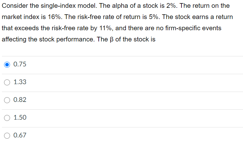 Solved Consider the single-index model. The alpha of a stock | Chegg.com
