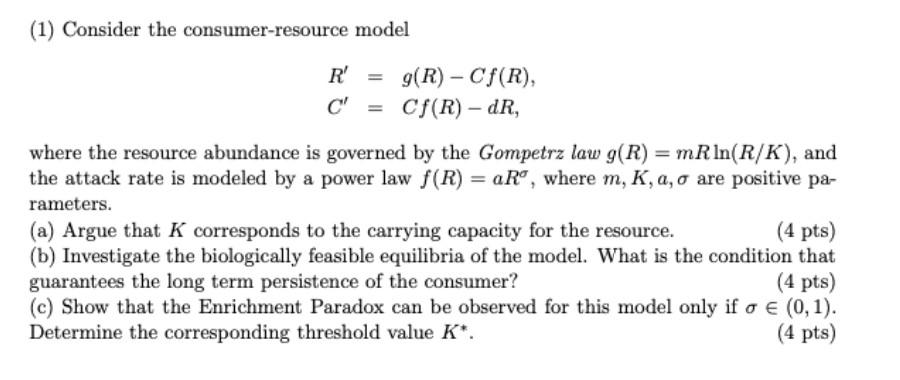 (1) Consider the consumer-resource model R g(R) - | Chegg.com