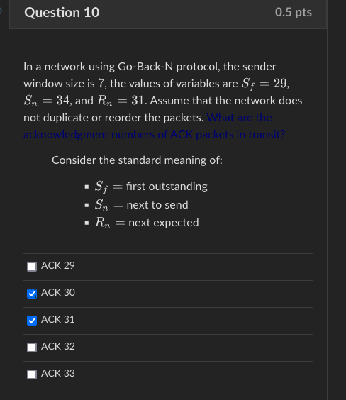 Solved In A Network Using Go Back N Protocol The Sender