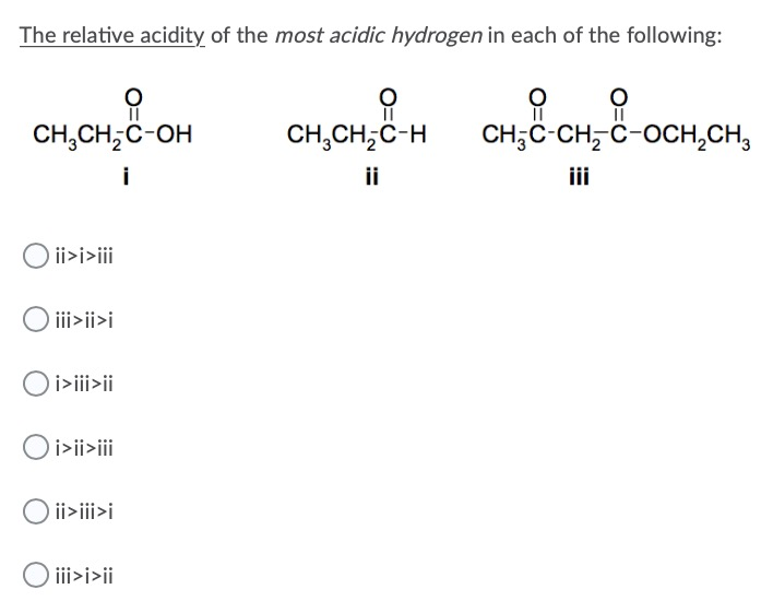 Solved The relative acidity of the most acidic hydrogen in | Chegg.com