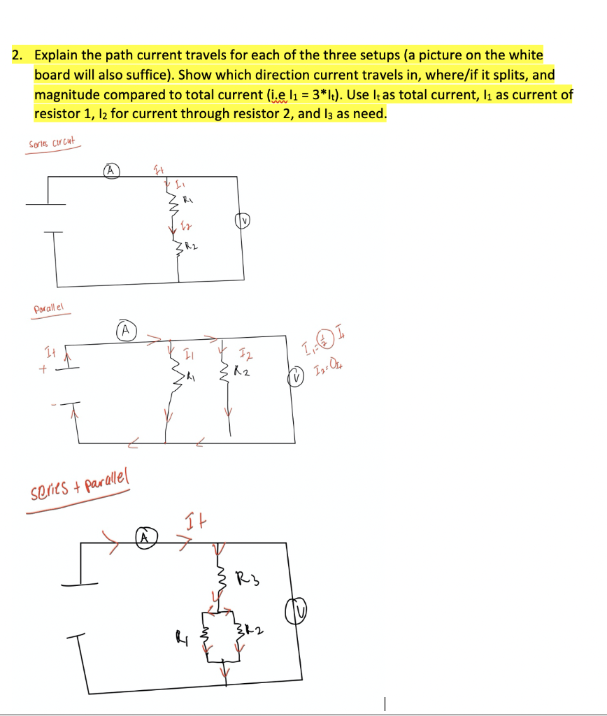Solved 2. Explain the path current travels for each of the | Chegg.com